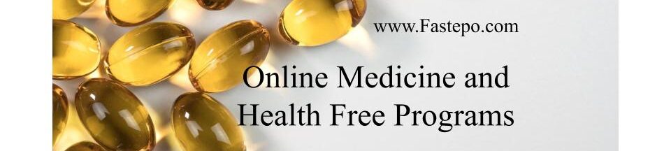 Online ed Medicine and Health Free Programs - Fastepo